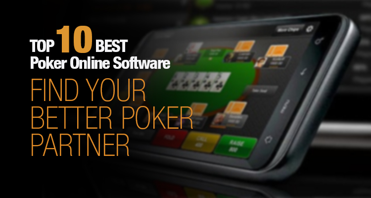The best software to play online poker